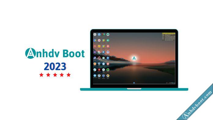 Anhdv Boot 2023 tối ưu toàn diện, nhanh như điện, tương thích tối đa ...
